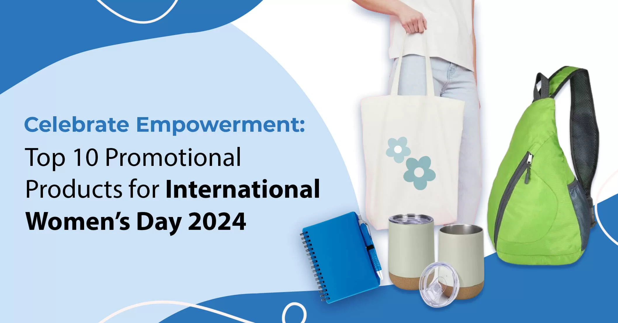 Top 10 Promotional Products for International Women's Day 2024